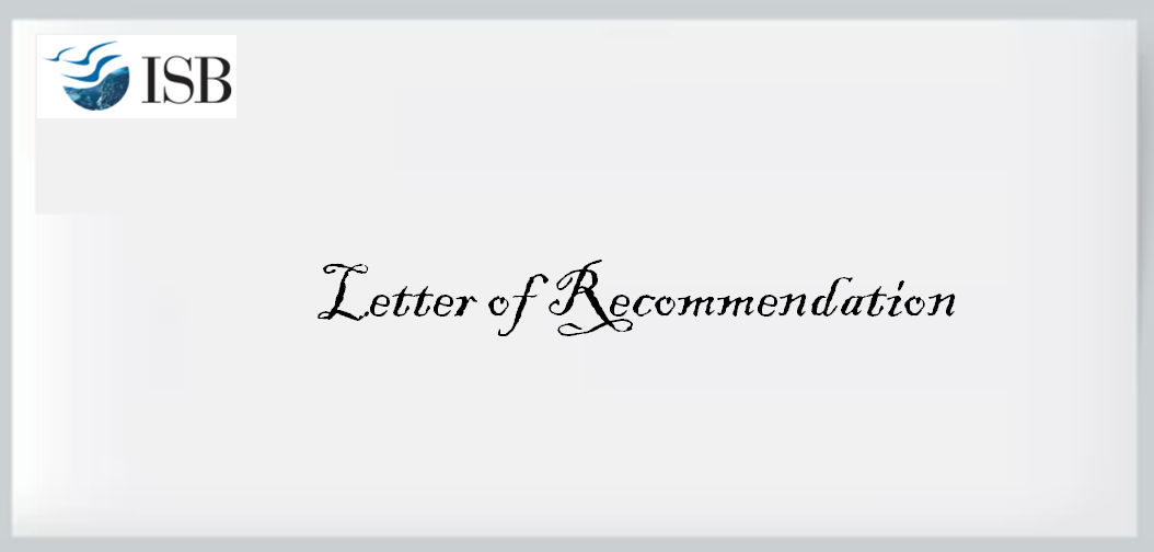 Letter of Recommendation (LoR) in ISB application - ISBeacon: ISB ...